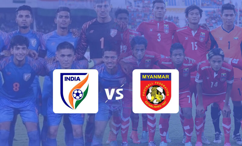 India Vs Myanmar Match Preview, Live Streaming Details